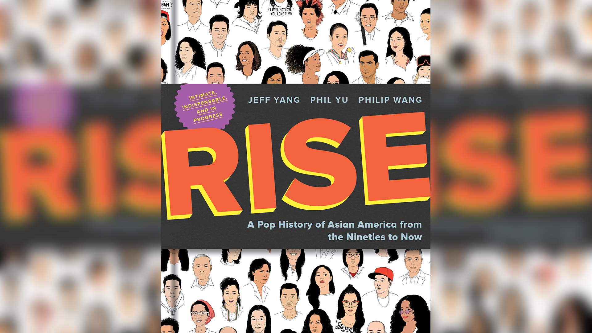 The Authors of “Rise” on Documenting Three Decades of Asian American ...