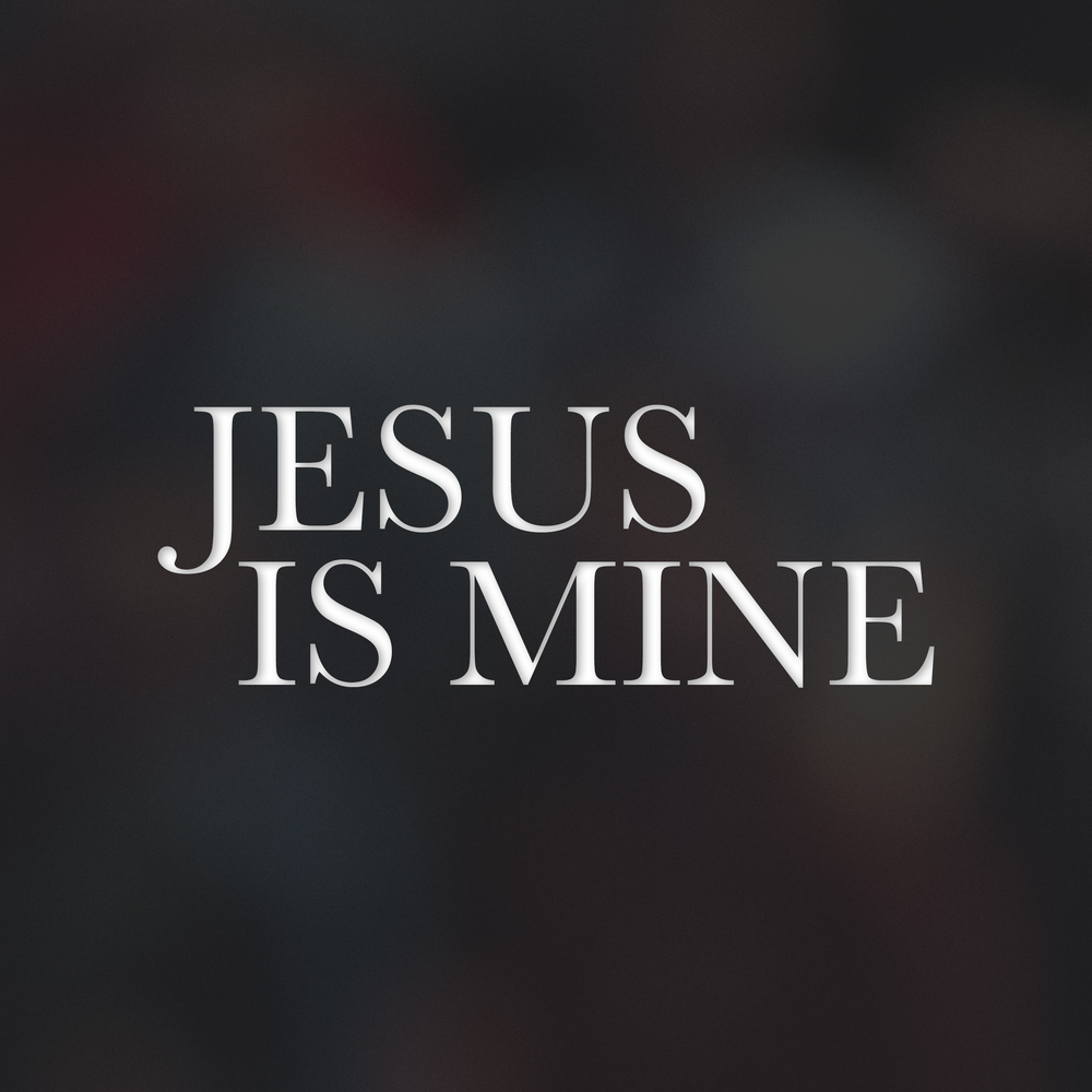 Jesus Is Mine by Jordan Kauflin & Matt Merker - Catapult Distribution