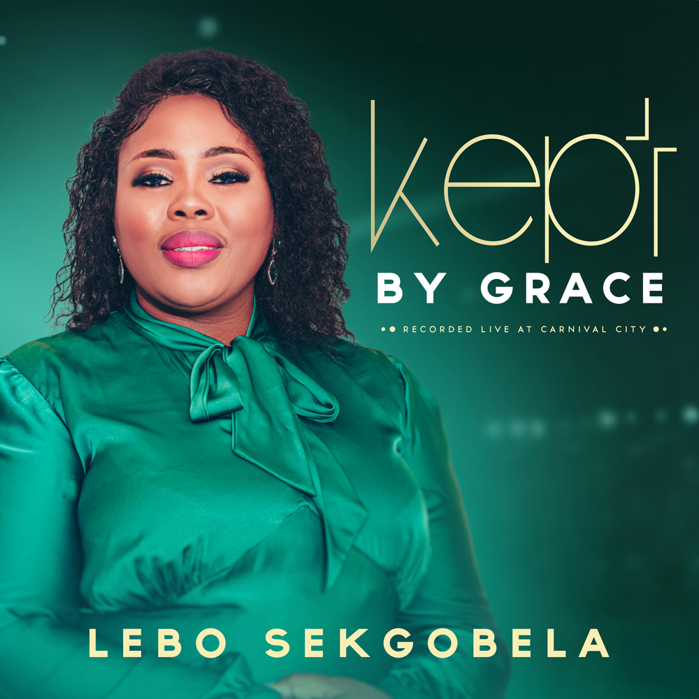 Kept by Grace (Live) by Lebo Sekgobela - Catapult Distribution