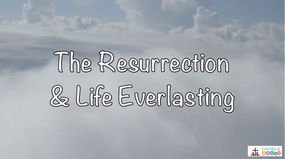 Lesson 14 - The Resurrection and Life Everlasting Grade 3-5 ...