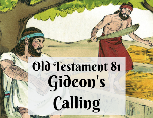 OT 081 - Gideon's Calling - CatholicBrain.com