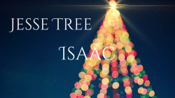 Jesse Tree 05 - Isaac - CatholicBrain.com