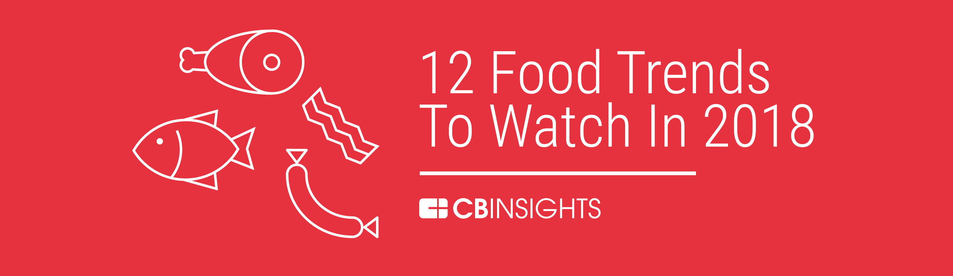 12 Food Trends To Watch in 2018