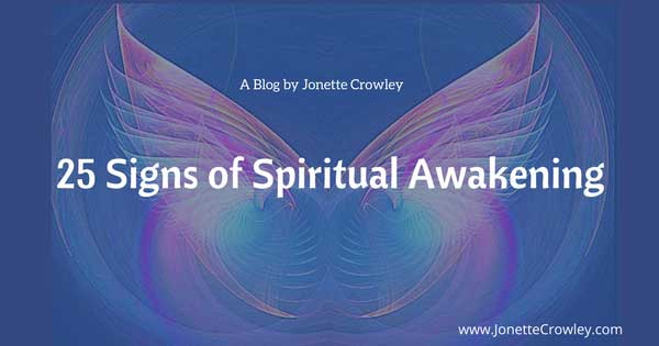 25 Signs of Spiritual Awakening - Center for Creative Consciousness