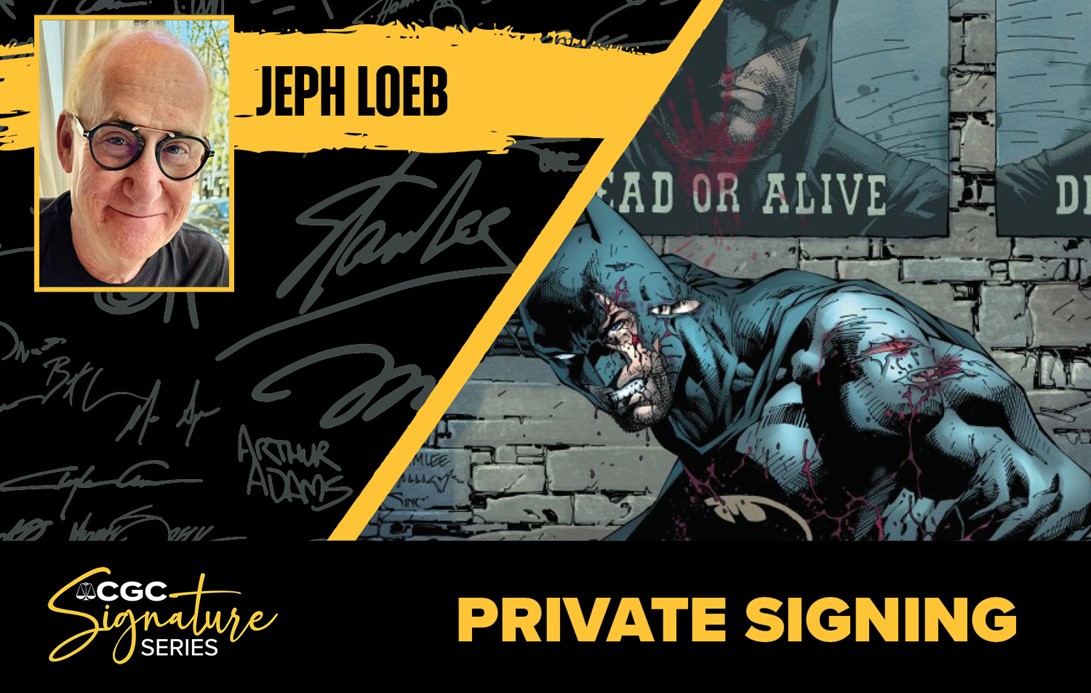 CGC Announces Private Signing with Jeph Loeb | CGC