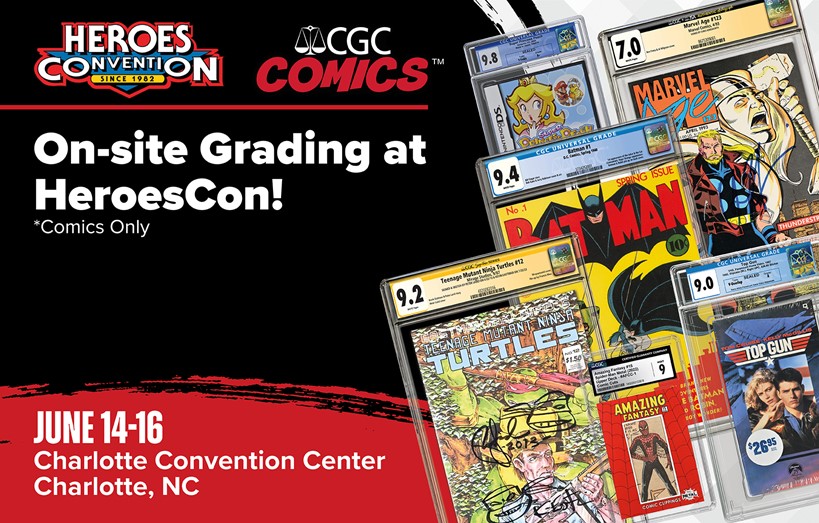 HeroesCon On-site Grading Option Now Available on the CGC Comics On ...