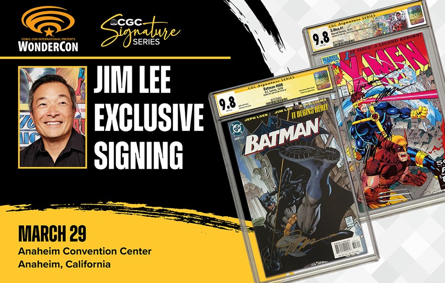 CGC Announces Exclusive Signing with Jim Lee at WonderCon | CGC
