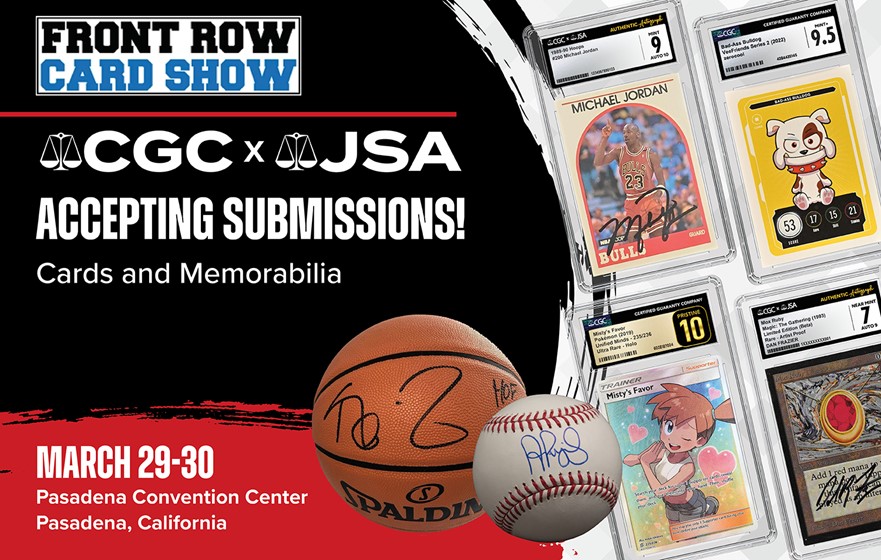 CGC x JSA Accepting Submissions at Front Row Card Show Pasadena | CGC