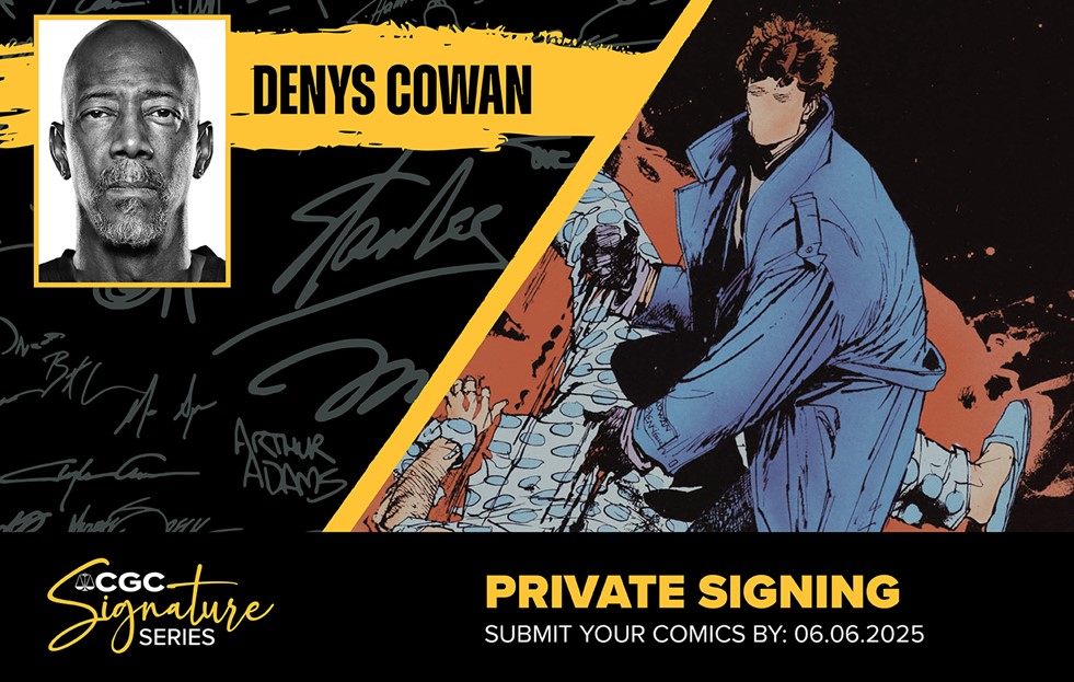 CGC Announces In-House Private Signing with Denys Cowan! | CGC