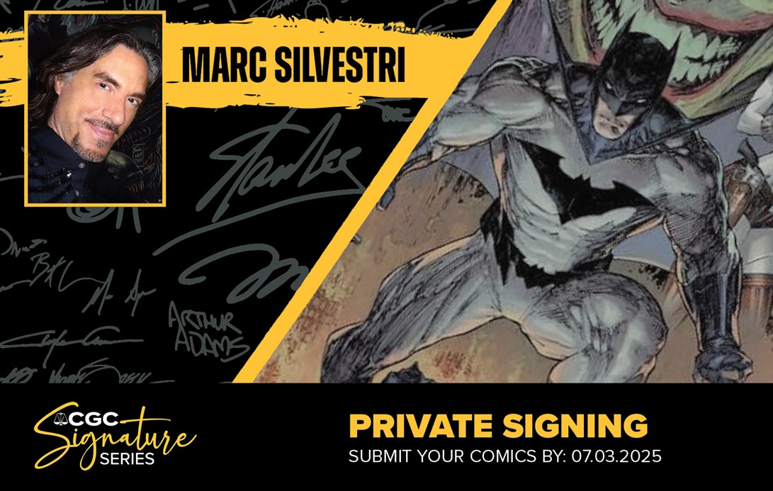 CGC Announces In-House Private Signing with Marc Silvestri | CGC