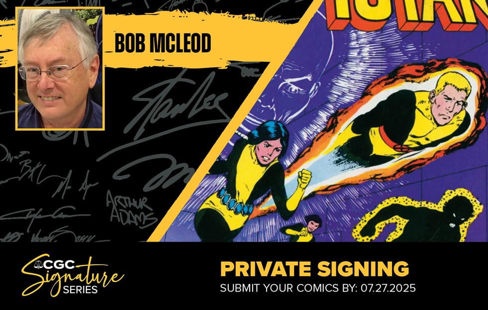CGC Announces In-House Private Signing with Bob McLeod | CGC