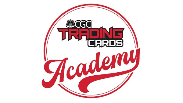 Get Ready for the CGC Trading Cards Academy, a Free Card Grading ...