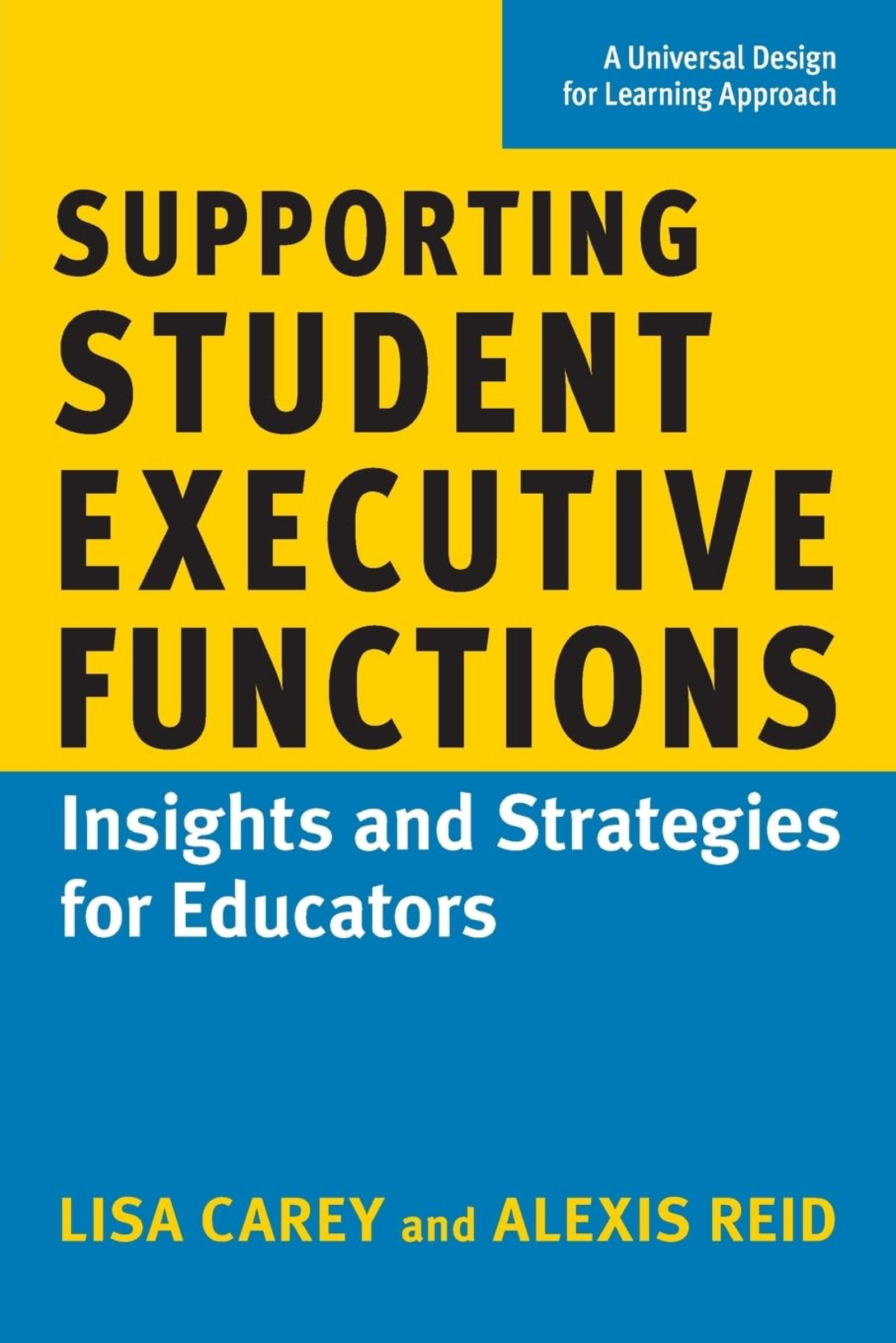 Supporting Executive Functioning through Universal Design for Learning ...