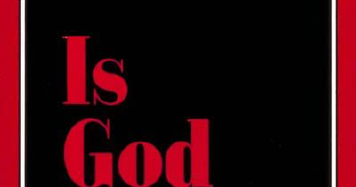 TIME's 'Is God Dead?' Cover Turns 50 — Bunk
