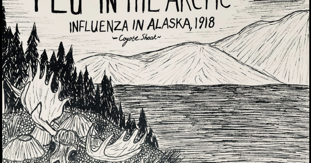 Flu in the Arctic: Influenza in Alaska, 1918 — Bunk