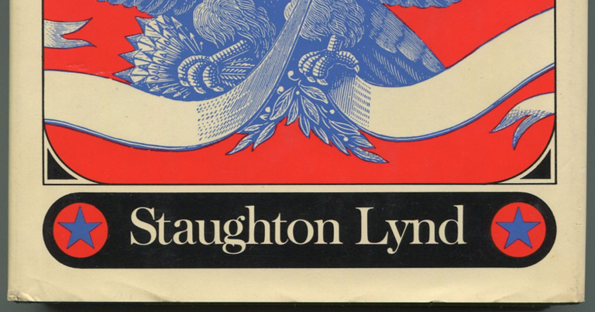 The Return of Staughton Lynd — Bunk