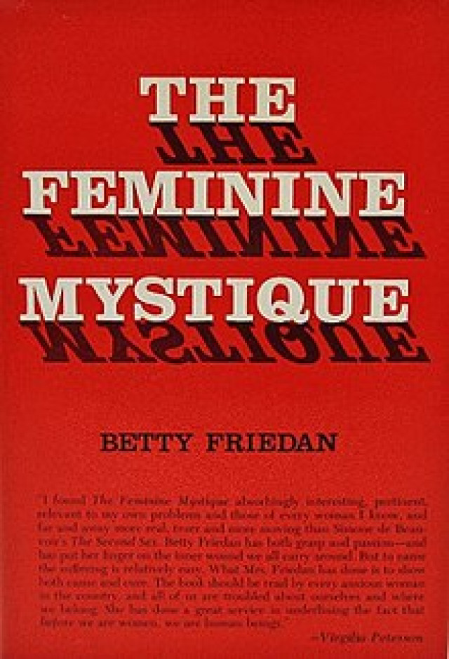 The Feminine Mystique — Bunk History