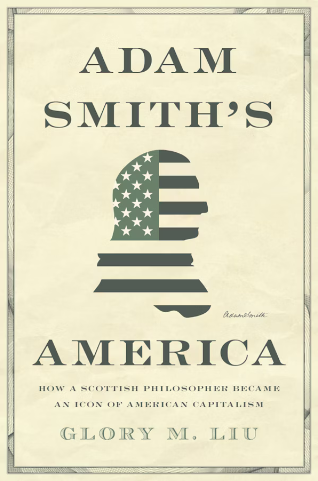 Adam Smith’s America — Bunk History