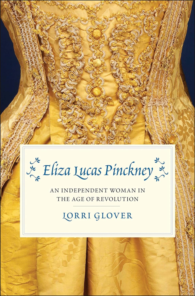Eliza Lucas Pinckney — Bunk History