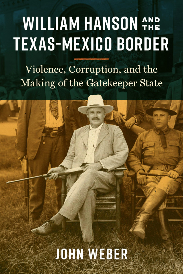 William Hanson and the Texas-Mexico Border — Bunk History