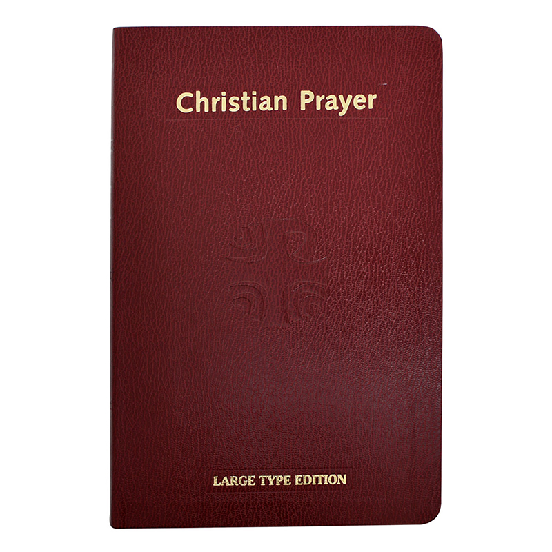 Christian Prayer - Large Print Edition - Catholic Book Publishing, Prayer Books / Missals ...