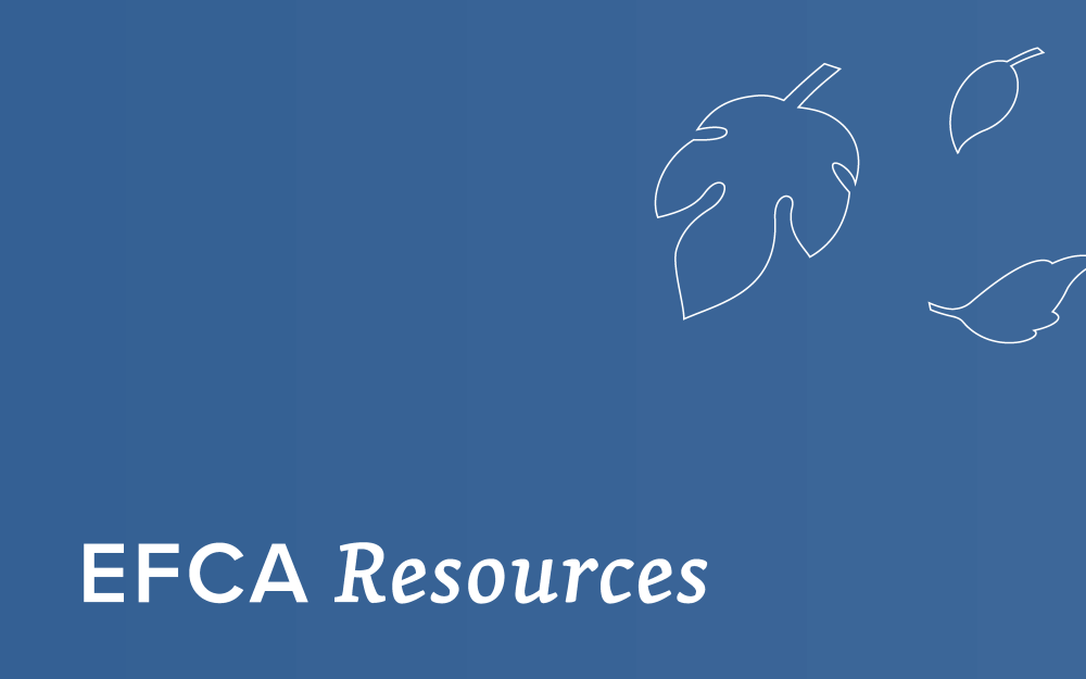 Other EFCA Resources Overview — EFCA Helps