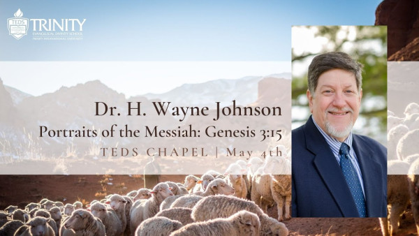 Portraits of the Messiah | Dr. H. Wayne Johnson — EFCA Helps