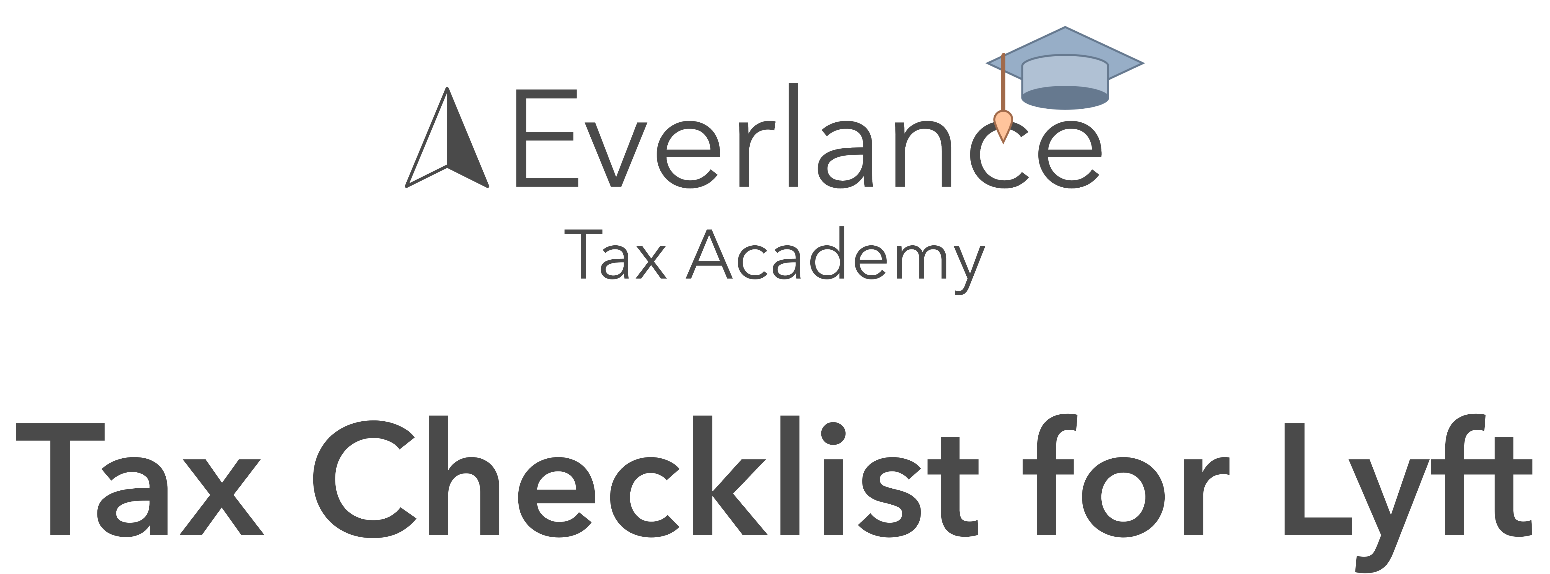 Lyft Tax Checklist | Everlance Tax Academy