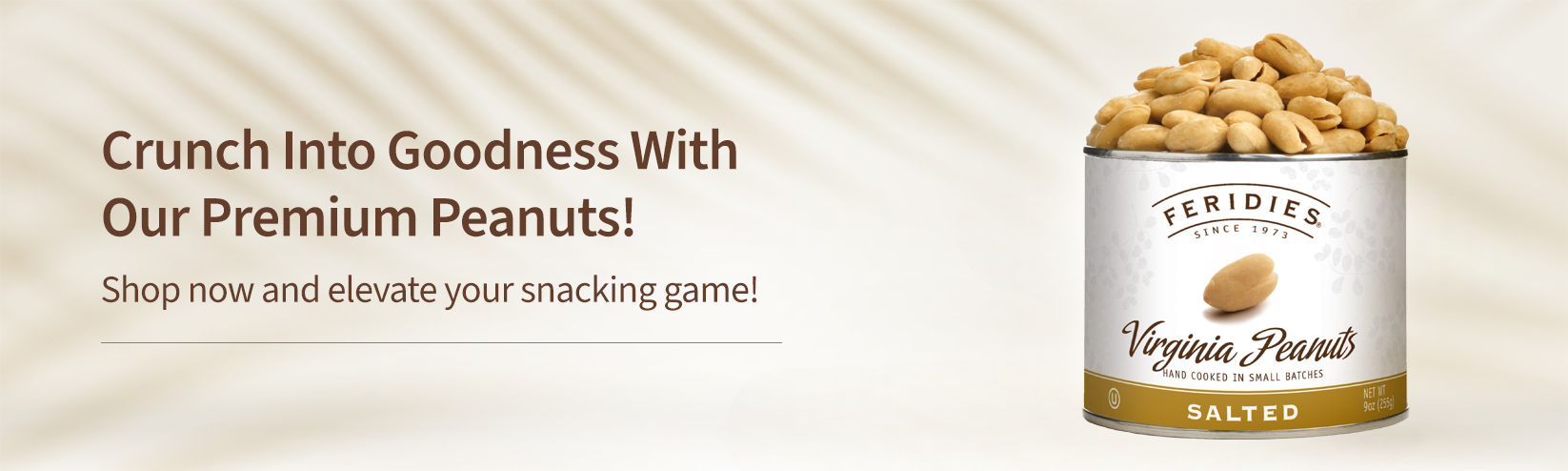Virginia Peanuts | Nut Gift Baskets & Snack Mixes| FERIDIES