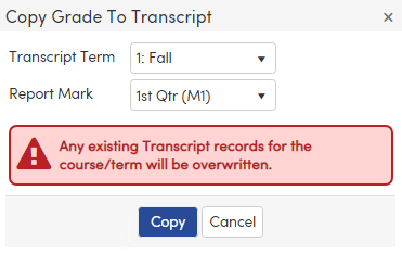 Copying Grades and Credits to Transcripts for Individual Students ...