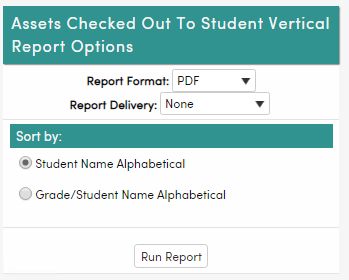 Print Assets Checked Out To Students Reports : Aeries Software