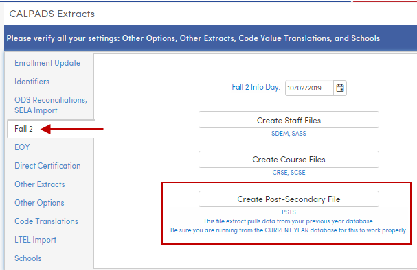 CALPADS Extract: Fall 2 -Post Secondary File (PSTS) : Aeries Software
