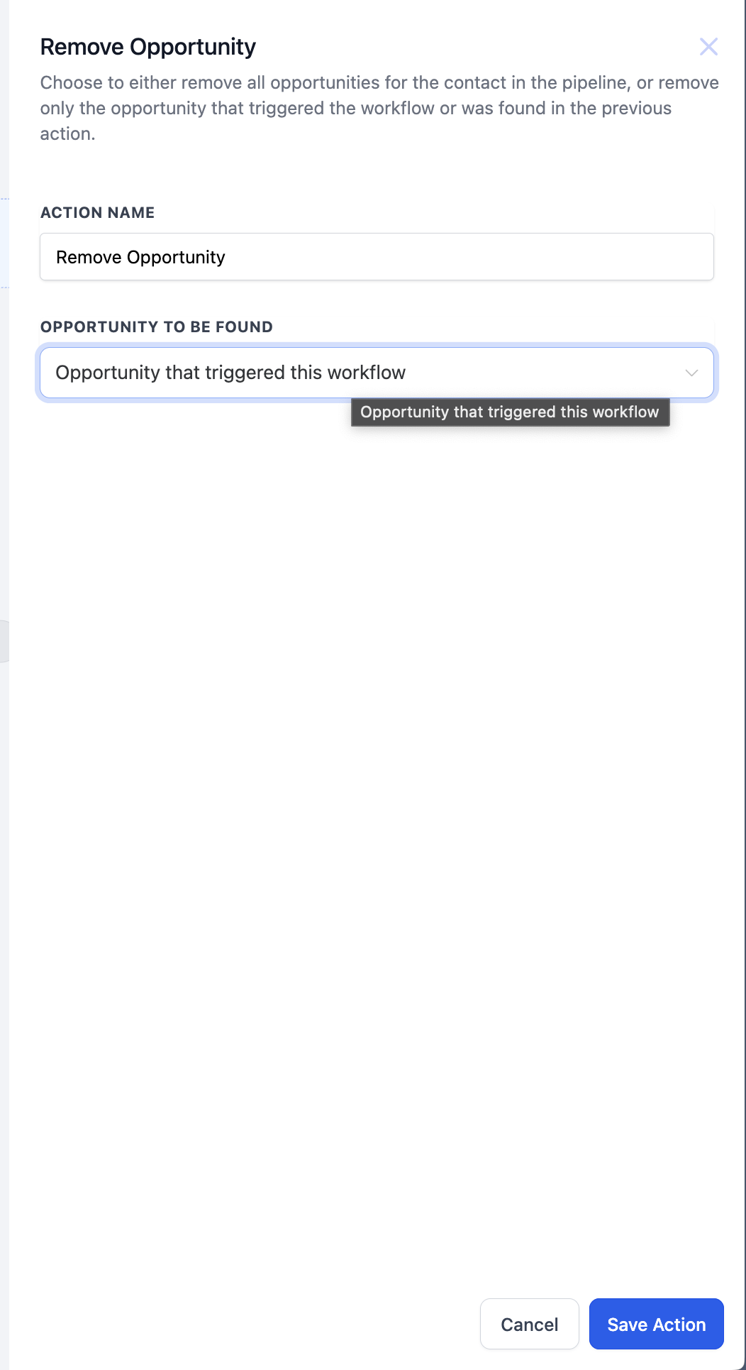 Workflow Action - Remove Opportunity : HighLevel Support Portal
