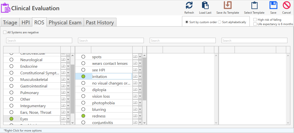 How to document the ROS information in "Clinical Evaluation" screen ...