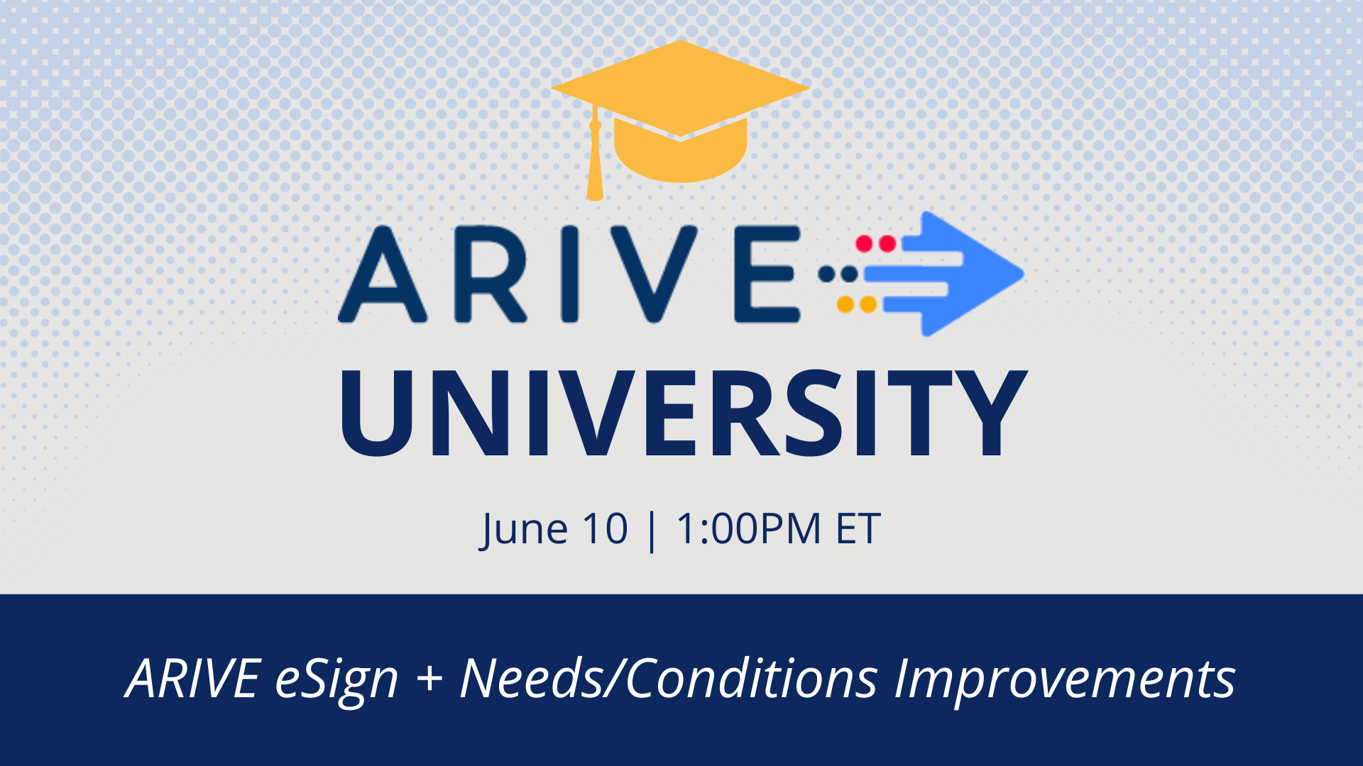 ARIVE eSign and Need/Conditions Improvements : ARIVE.Next