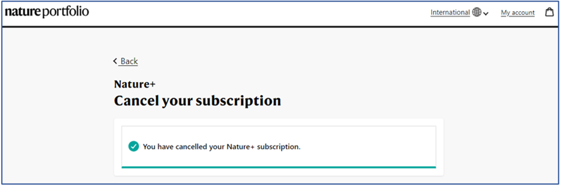 Cancellation process for the monthly subscription to Nature+ : Springer ...