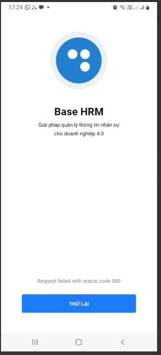 Base HRM - App Mobile: Các lỗi thường gặp khi đăng nhập app HRM trên ...