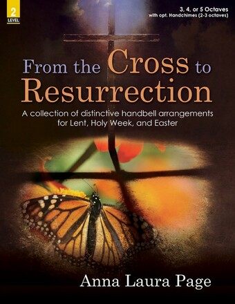 GIA Publications - From the Cross to Resurrection - Handbells 3-5 octaves