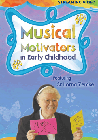 GIA Publications - Musical Motivators in Early Childhood with Sr. Lorna ...