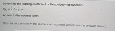 [Answered] Determine the leading coefficient of this polynomial ...