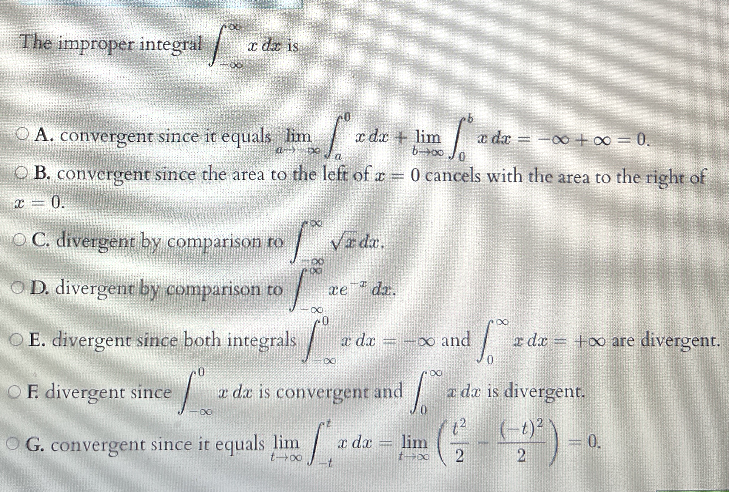 [Answered] The improper integral - x d x is A . convergent | HelloExpert