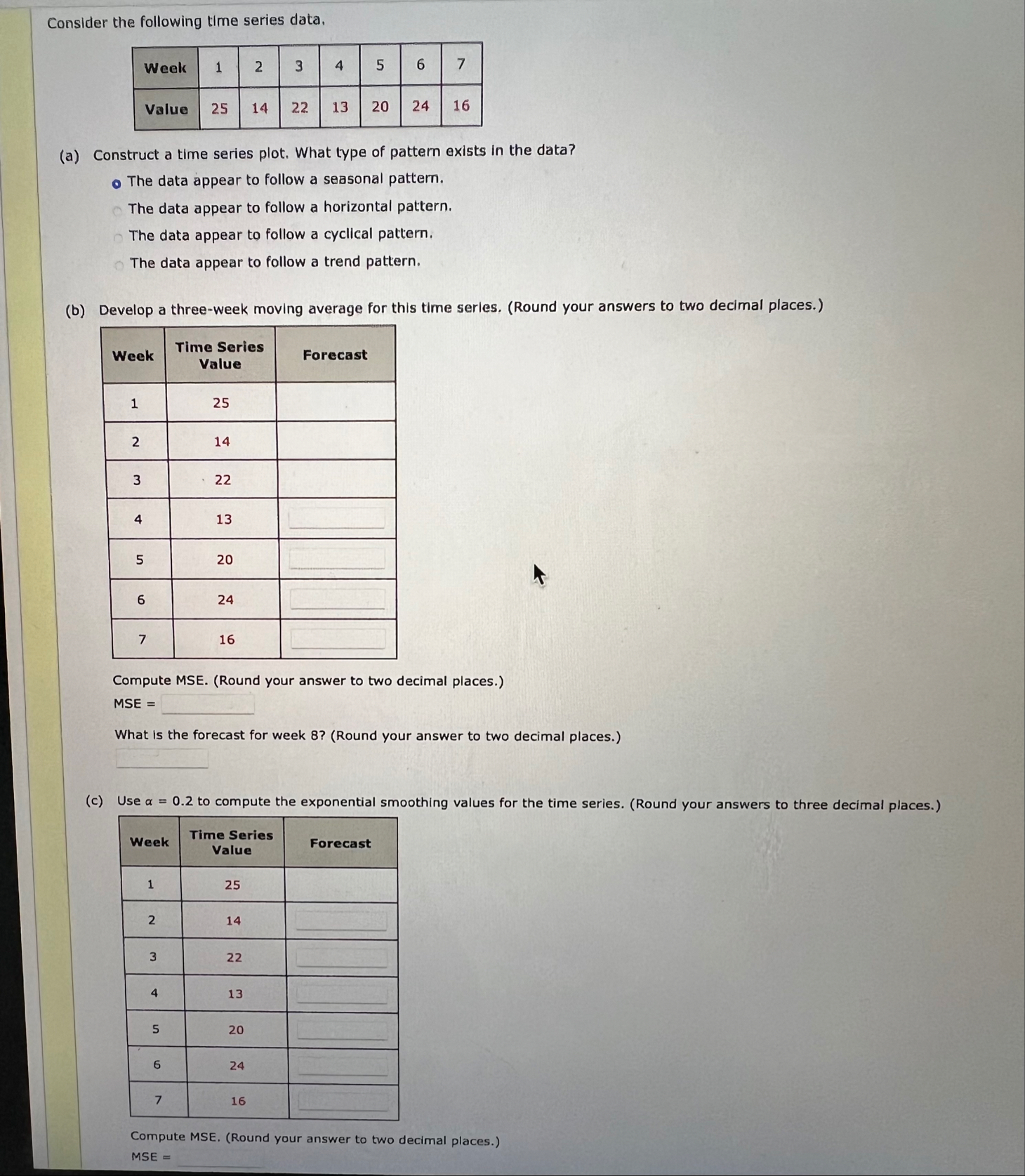 [Answered] Consider the following time series data, \ table [ [ Week | HelloExpert