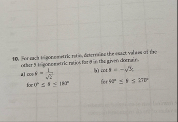[Answered] For each trigonometric ratio, determine the exact values of ...