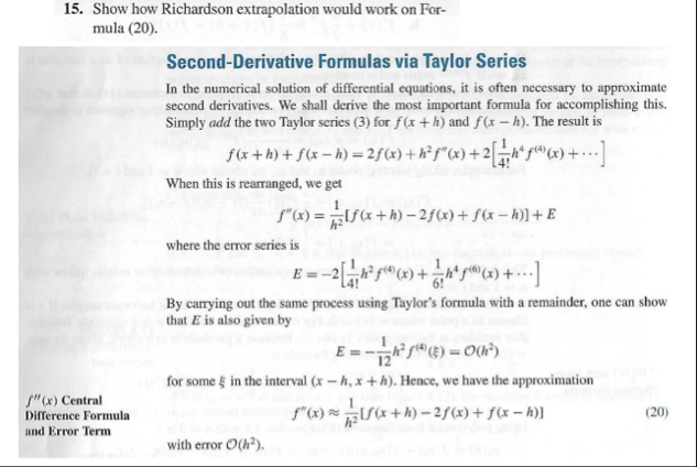[Answered] Show how Richardson extrapolation would work on Formula ( 2 ...