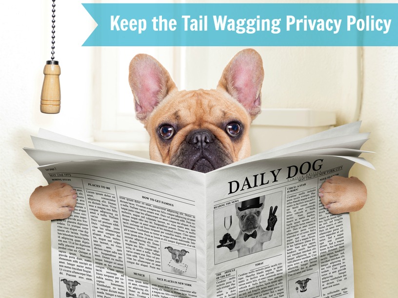 Keep the Tail Wagging® LLC Privacy Policy | Keep the Tail Wagging | Raw ...