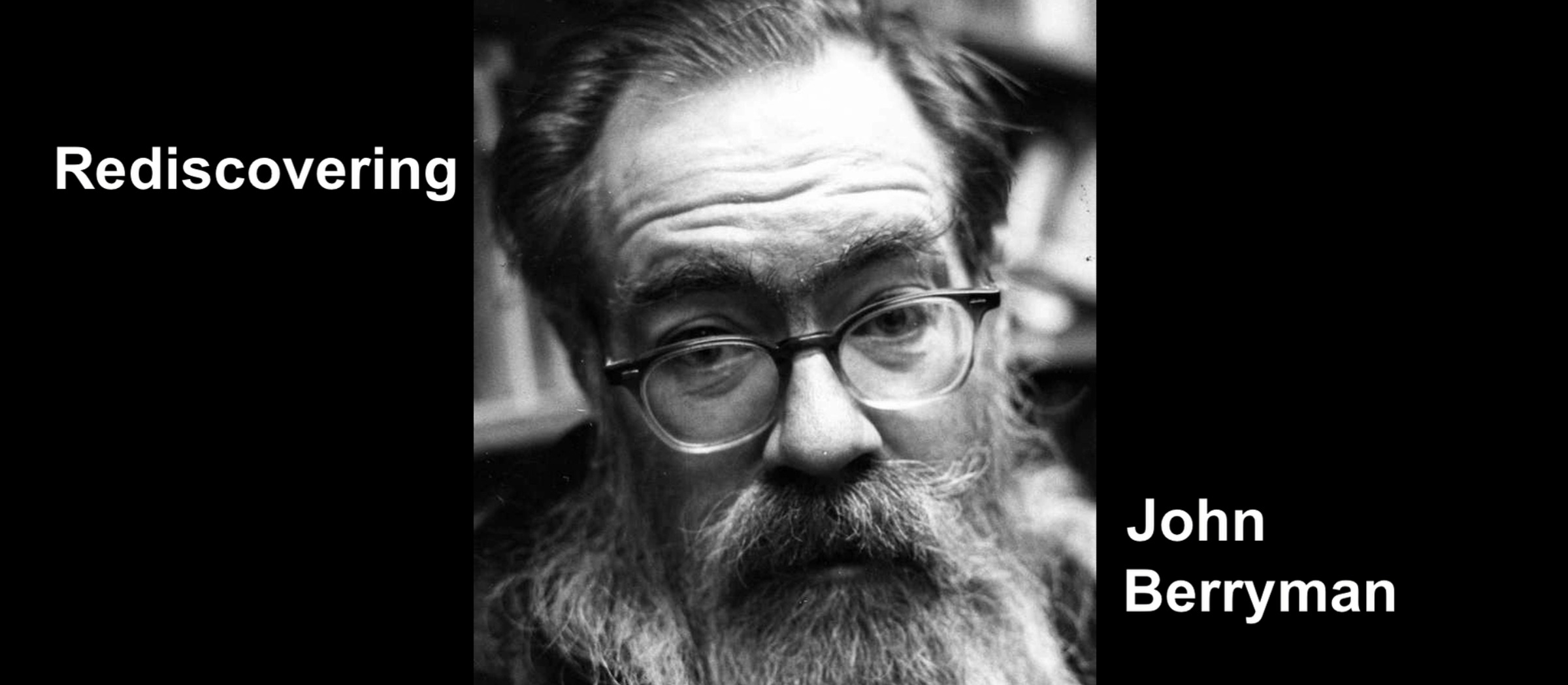 Introduction to Rediscovering John Berryman on PBS
