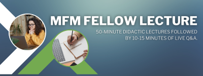 The Society for Maternal-Fetal Medicine | SMFM.org - The Society for ...