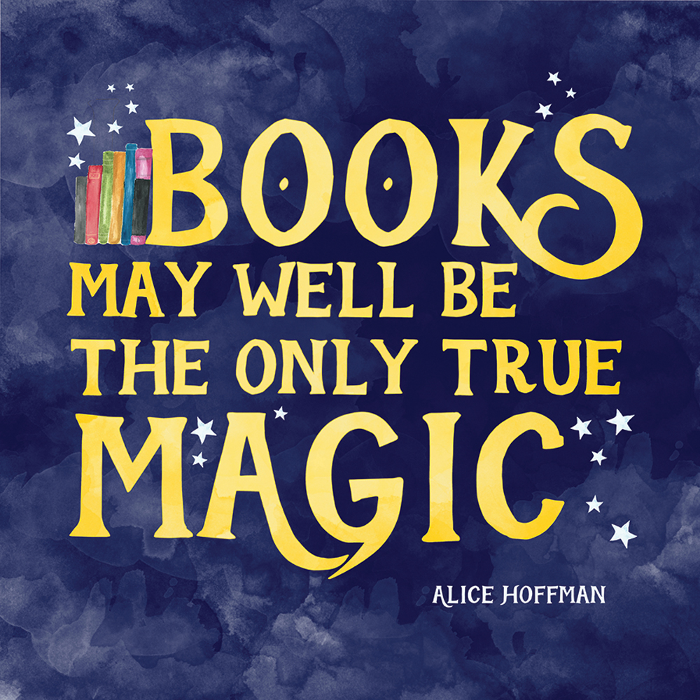 Posters - Books May Well Be The Only True Magic Laminated Poster