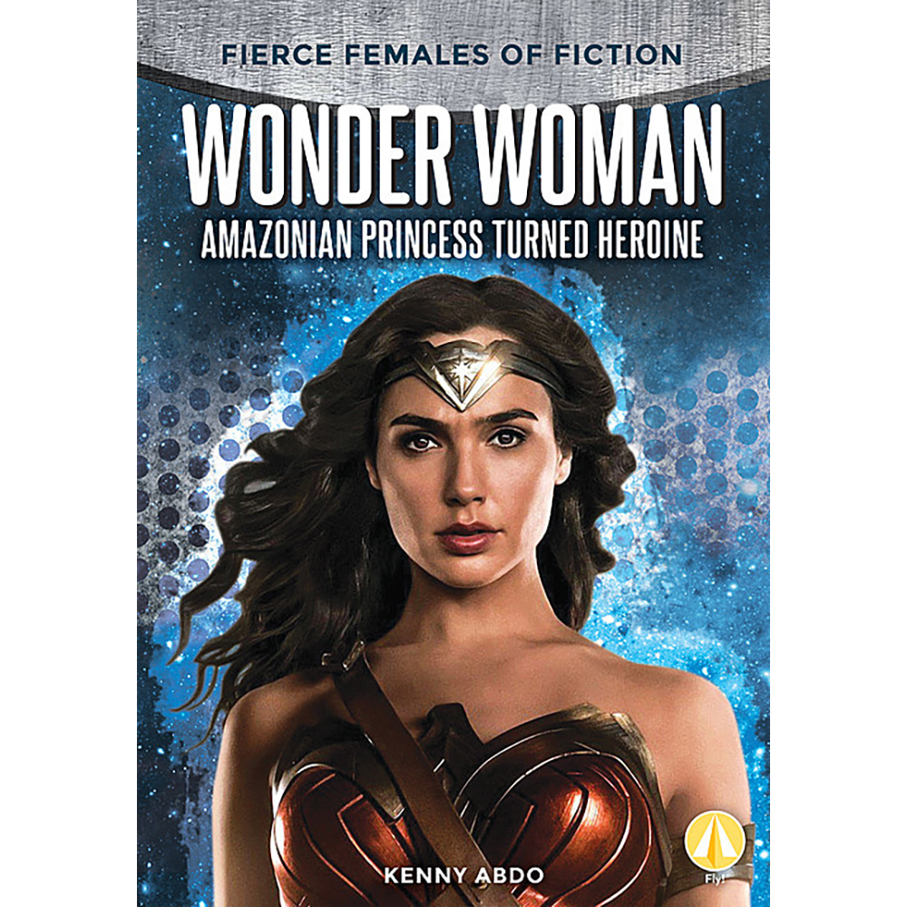 Today's Deals - Wonder Woman: Amazonian Princess Turned Heroine
