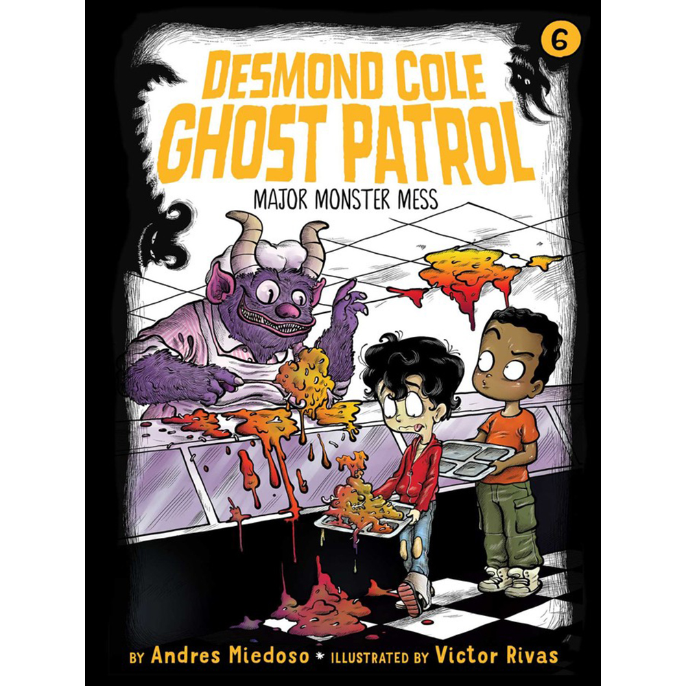 Main item Numbers - Desmond Cole Ghost Patrol: Major Monster Mess, #6